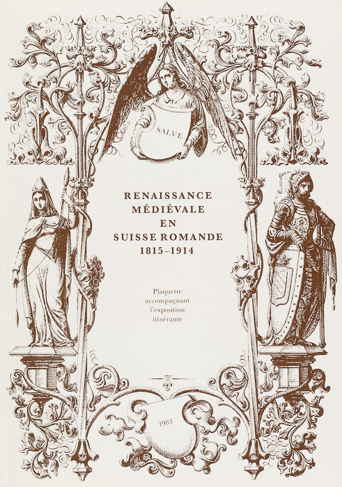 Renaissance médiévale en Suisse romande 1815–1914